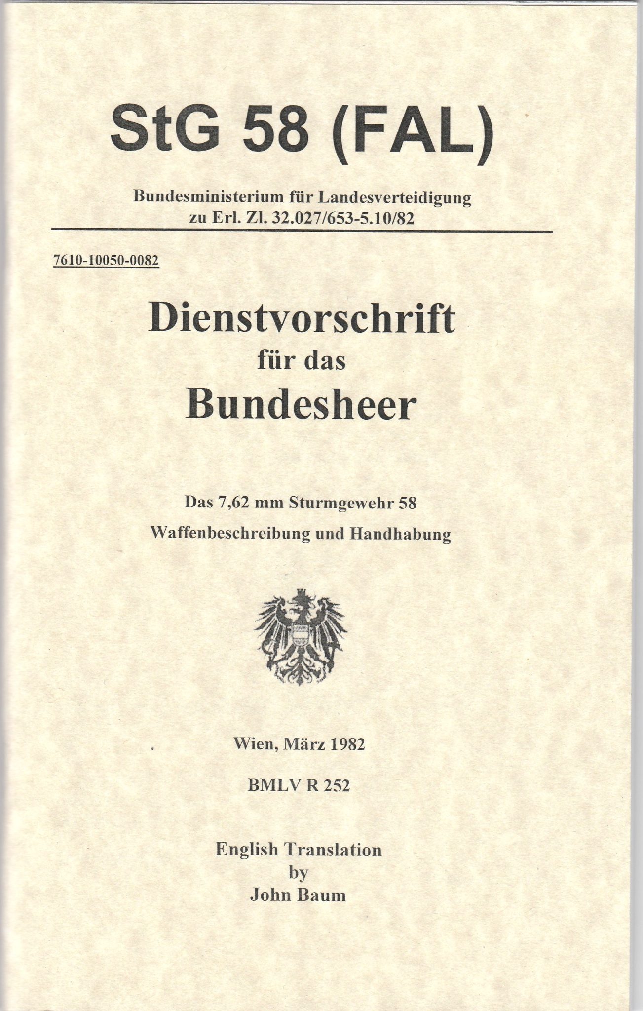 StG 58 (FAL): German Army Manual For The FN FAL Rifle Translated Into ...