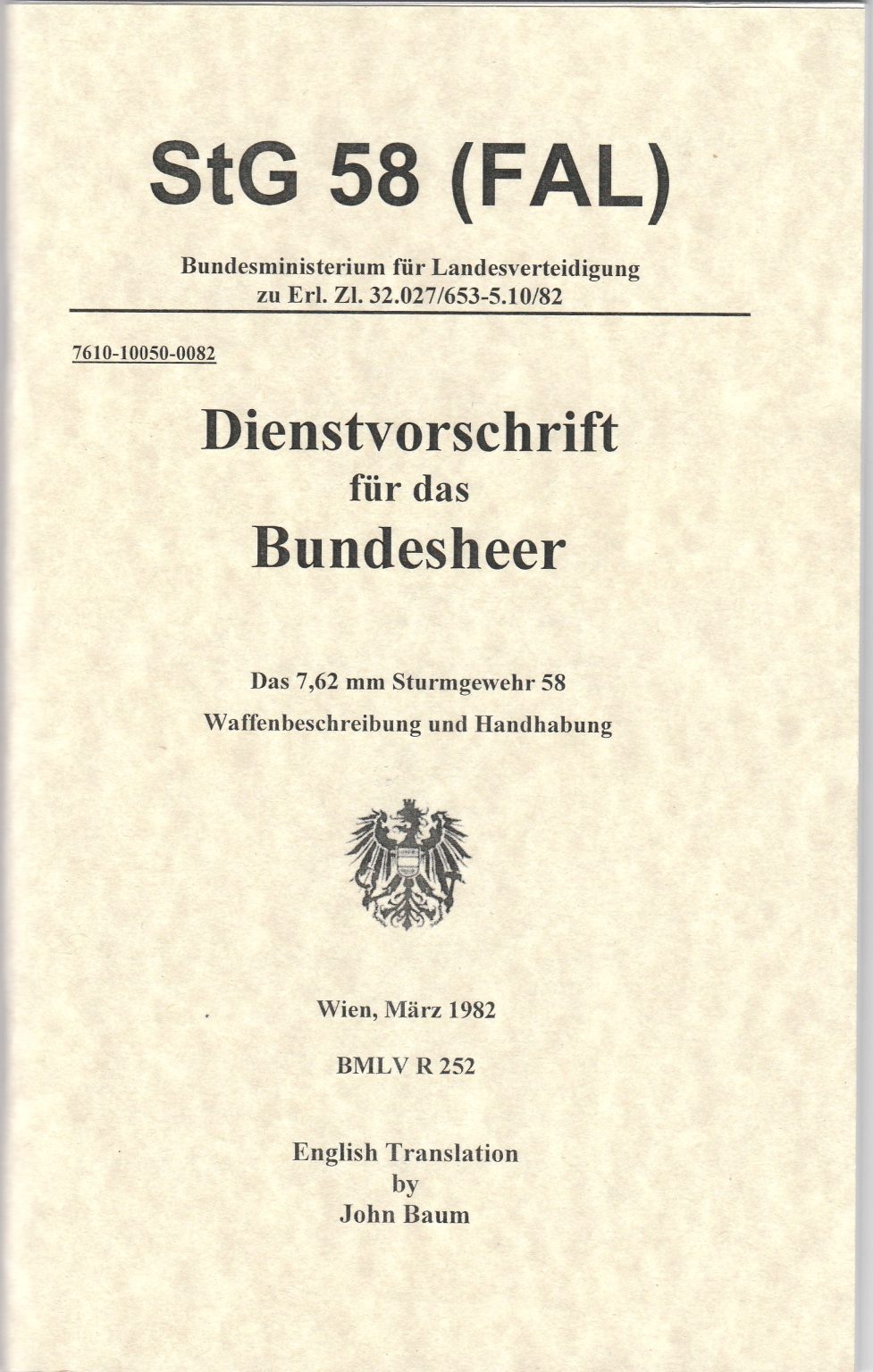 StG 58 (FAL): German Army Manual For The FN FAL Rifle Translated Into ...